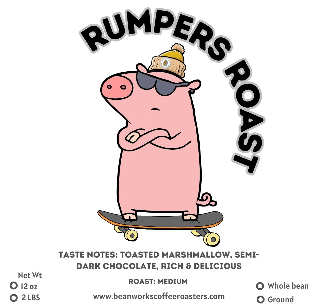 RUMPERS ROAST – Beanworks Coffee Roasters, LLC
